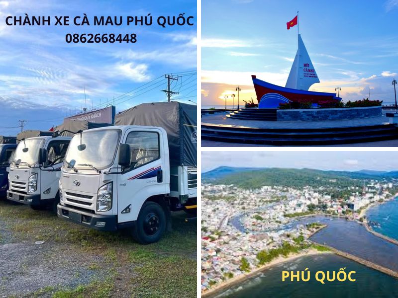 Chành Xe Cà Mau Phú Quốc Chuyển Hàng Uy Tín Nhanh Rẻ Số 1